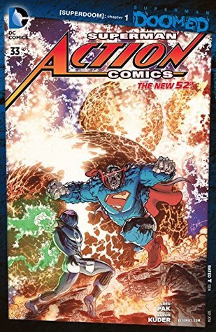 Superman – Action Comics (2011-2016) #33 by Greg Pak | Goodreads