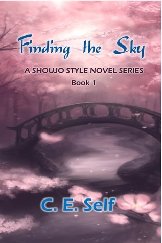 Finding the Sky (book 1) by C.E. Self | Goodreads