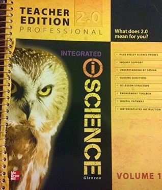 Glencoe Integrated iScience, Course 3, Grade 8, Vol. 1, Teacher Edition ...