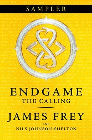 Endgame: The Calling Sampler by James Frey | Goodreads