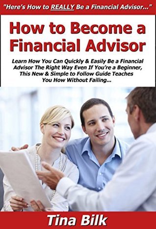 How to Become a Financial Advisor: Learn How You Can Quickly & Easily ...
