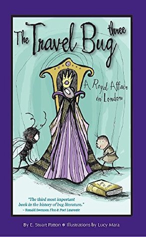 The Travel Bug Three A Royal Affair in London by E. Stuart Patton ...