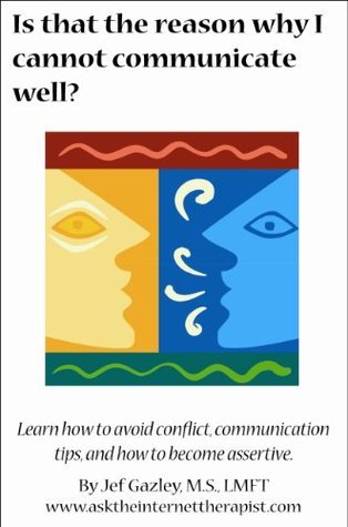 Is That the Reason Why I Cannot Communicate Well?: Learn How to Avoid ...