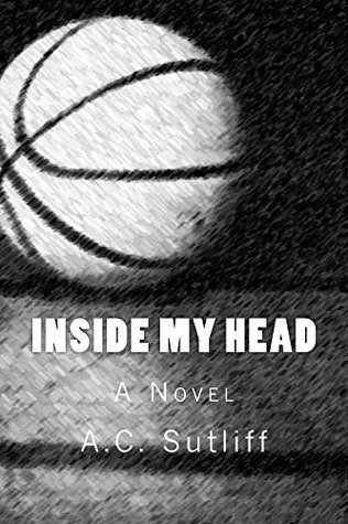 Inside My Head by A. Sutliff | Goodreads
