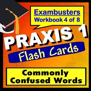 PRAXIS 1 Test Prep Words Commonly Confused Vocabulary Review Flashcards ...