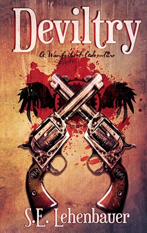 Deviltry (A Wanderlust Adventure Book 1) by Stephanie Embry | Goodreads