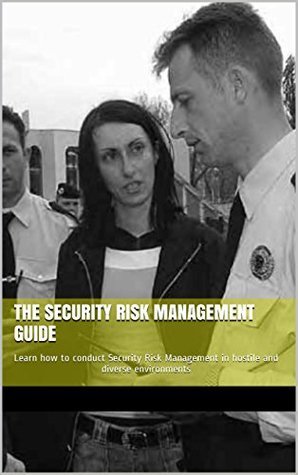 The Security Risk Management guide: E-book Course by J.W. | Goodreads