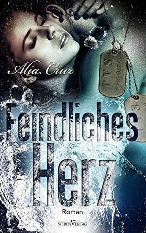 Feindliches Herz: SAJ - Special Agents of Justice 2 by Alia Cruz ...