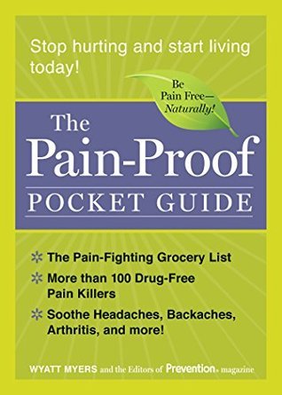 The Pain-Proof Pocket Guide: Stop Hurting and Start Living Today! by ...