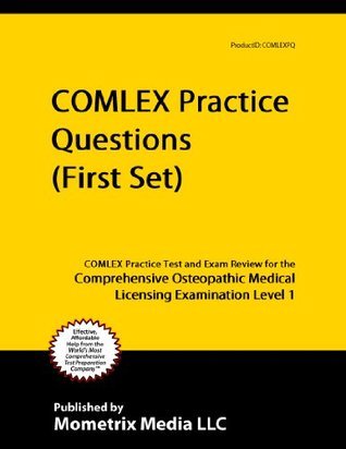 COMLEX Practice Questions (First Set): COMLEX Practice Test & Exam ...