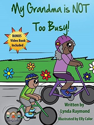 My Grandma is NOT too Busy!: (Children's Ebook) Cute Picture Book for ...