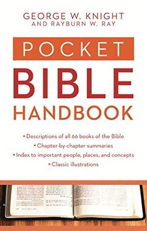Pocket Bible Handbook (Value Books) by George W. Knight III | Goodreads