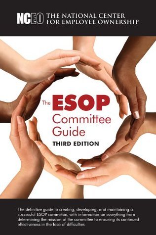 The ESOP Committee Guide by Loren Rodgers | Goodreads