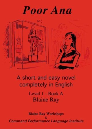 Poor Ana by Blaine Ray | Goodreads