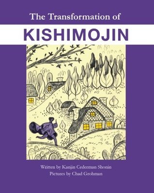 The Transformation of Kishimojin by Rev Kanjin Shonin | Goodreads