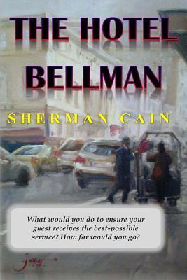 The Hotel Bellman by Sherman Cain | Goodreads