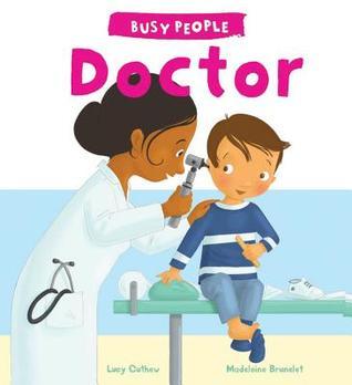 Doctor (Busy People) by Lucy M. George | Goodreads