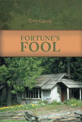 Fortune's Fool by Terry Cassidy | Goodreads