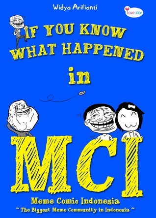 If You Know What Happened in MCI by Widya Arifianti | Goodreads