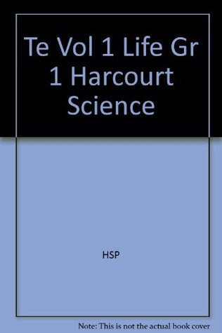 Harcourt Science, Grade 1, Vol. 1, Units A & B , Teacher's Edition by ...
