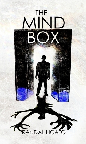 The Mind Box by Randal Licato | Goodreads