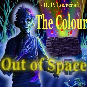 The Colour of Outer Space by H.P. Lovecraft | Goodreads