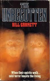 The Unbegotten by Bill Garnett | Goodreads