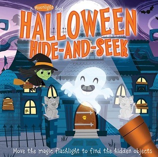 A Moonlight Book: Halloween Hide-and-Seek by Moira Butterfield | Goodreads