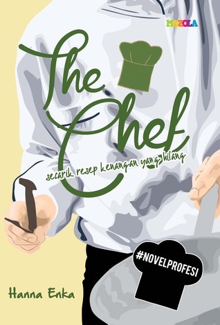 The Chef: secarik resep kenangan yang hilang by Hanna Enka | Goodreads