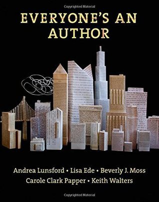 Everyone's An Author with Readings by Andrea A. Lunsford | Goodreads