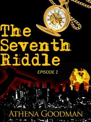 The Seventh Riddle by Athena Goodman | Goodreads