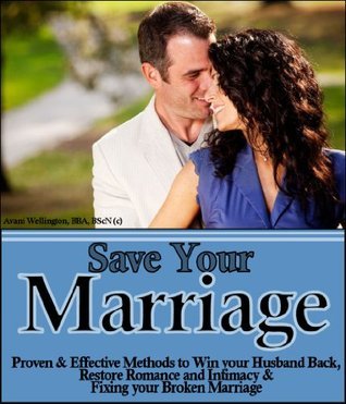 Save Your Marriage - Proven & Effective Methods to Win your Husband ...