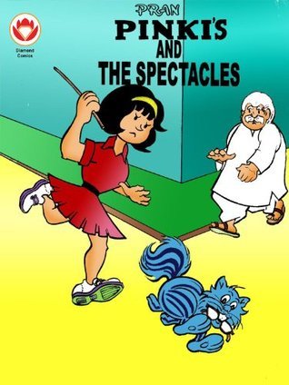 Pinki-And-The-Spectacles-English by Pran Kumar Sharma | Goodreads