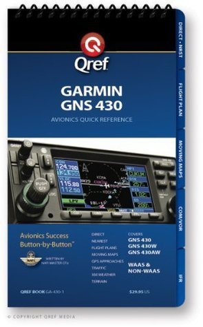 Garmin GNS 430 Qref Checklist (Qref Avionics Quick Reference) by ...