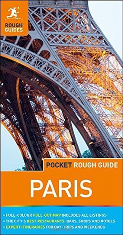Pocket Rough Guide Paris (Rough Guides) by Rough Guides | Goodreads