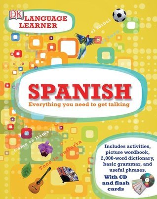 Spanish Language Learner by D.K. Publishing | Goodreads