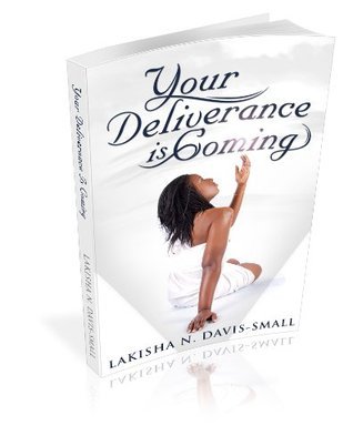 Your Deliverance is Coming by Lakisha Davis-Small | Goodreads