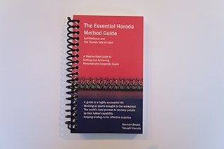 The Essential Harada Method Guide: Self-Reliance and The Human Side of ...