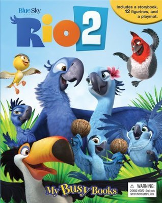 Rio 2 My Busy Phidal Publishing Inc. (2014) Board book by Phidal ...