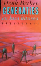 Generaties en hun kansen by Henk Becker | Goodreads