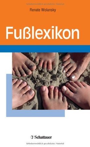 Fußlexikon (German Edition) by Renate Wolansky | Goodreads