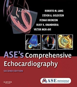 ASE’s Comprehensive Echocardiography by Roberto M. Lang | Goodreads
