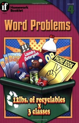 Word Problems Homework Booklet, Grade 4 by Andrea Miles Moran | Goodreads