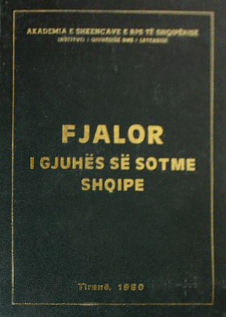Fjalor i gjuhës së sotme shqipe by Androkli Kostallari | Goodreads