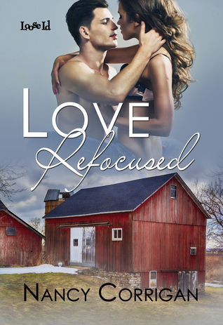 Love Refocused (Sander's Valley, #2) by Nancy Corrigan | Goodreads