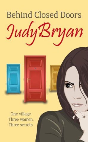 Behind Closed Doors by Judy Bryan | Goodreads