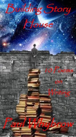 Building Story House by Paul Whybrow | Goodreads