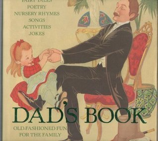 Dad's Book: Old-Fashioned Fun for the Family by Parragon Books | Goodreads