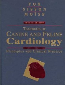 Textbook of Canine and Feline Cardiology: Principles and Clinical ...