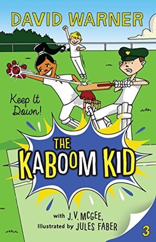 Keep it Down! (Kaboom Kid #3) by David Warner | Goodreads